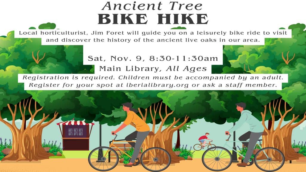 Ancient Tree Bike Hike Nov. 2024 – Iberia Parish Library