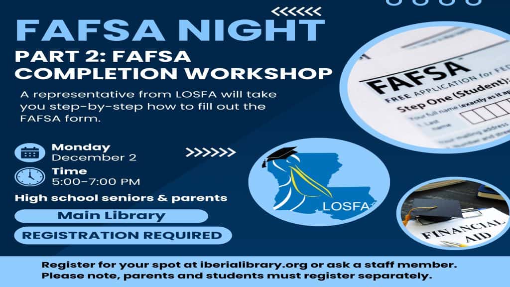 FAFSA Night Dec. 2024 – Iberia Parish Library